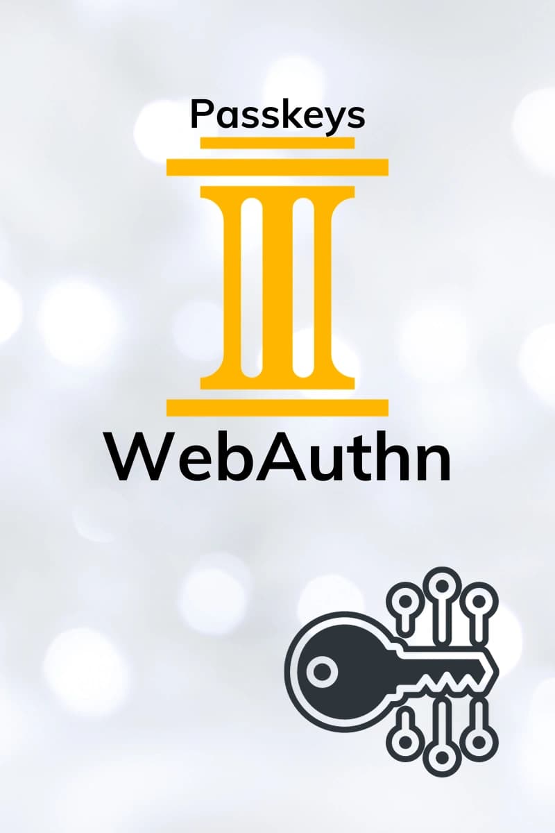 TeamPassword | Passkey vs. WebAuthn: What's the Difference?